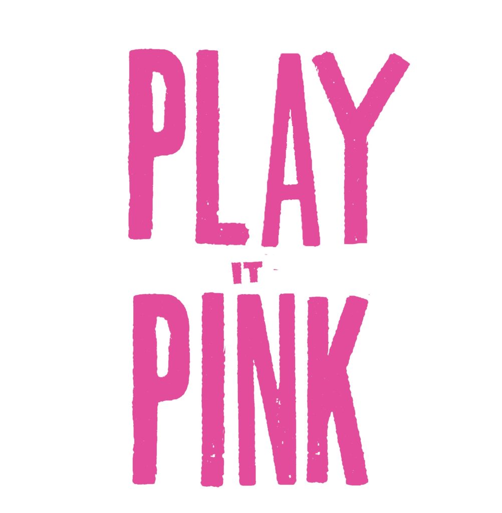 Play it Pink in 2020 - Against Breast Cancer